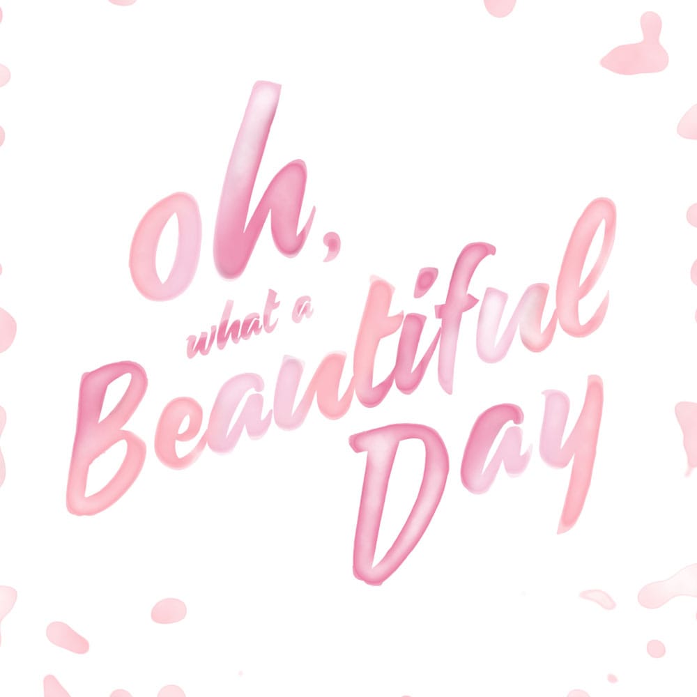 Oh, What a Beautiful Day | Skillshare Student Project