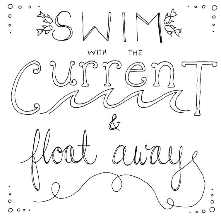 Swim with the current and float away | Skillshare Student Project