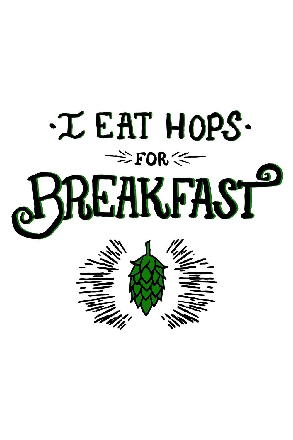 I Eat Hops For Breakfast | Skillshare Student Project