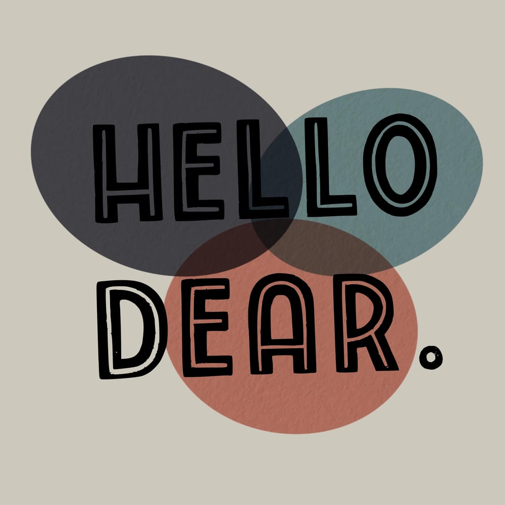 hello dear | Skillshare Student Project