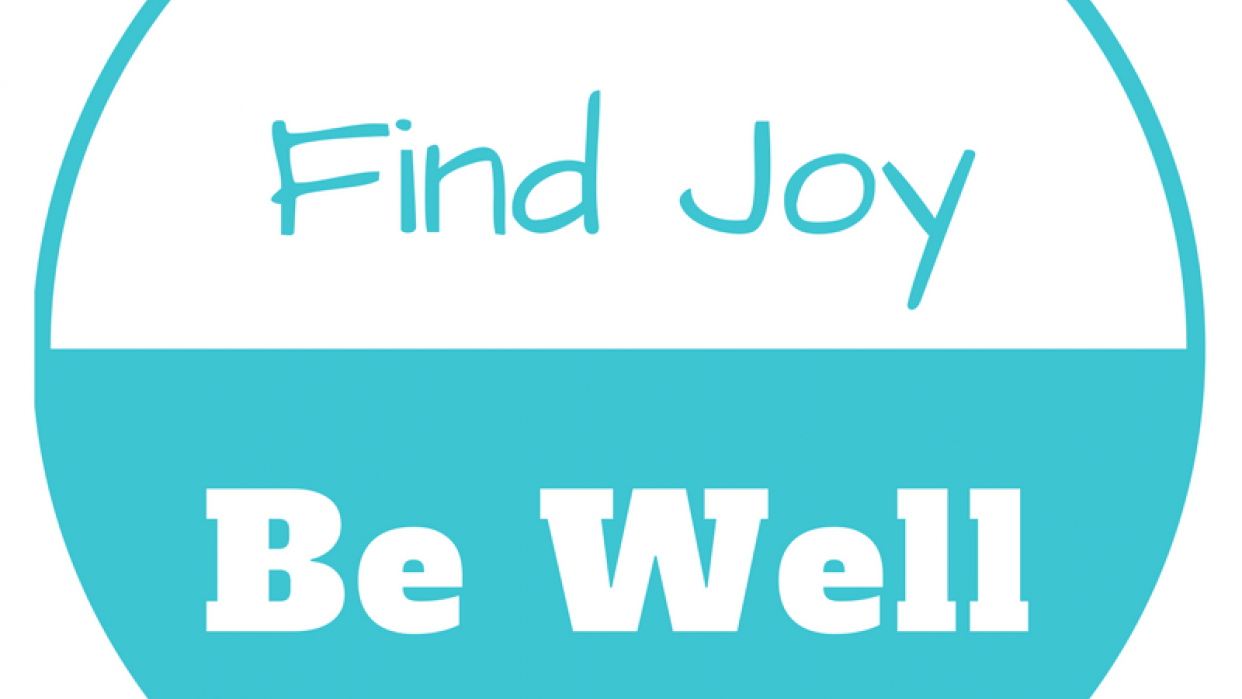 Find Joy; Be Well | Skillshare Student Project