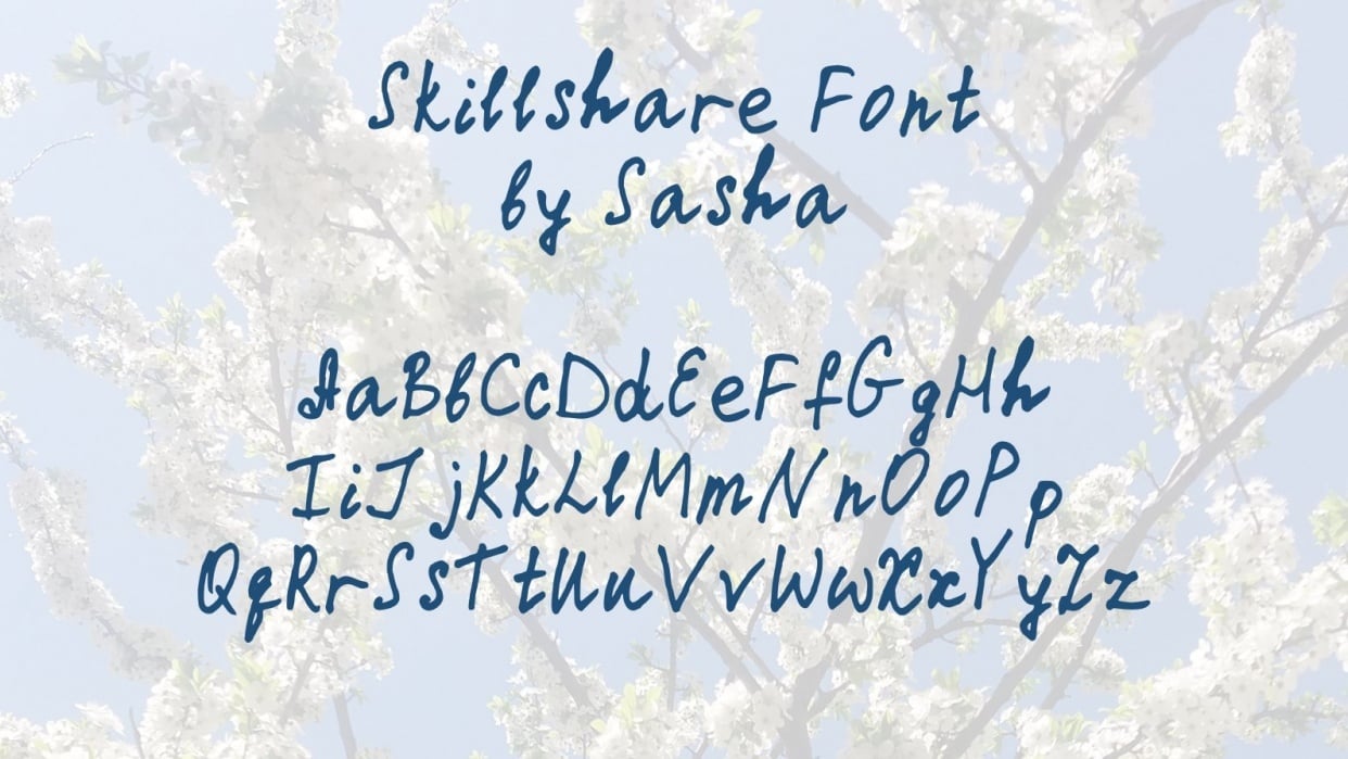 Hadwritten Font | Skillshare Student Project
