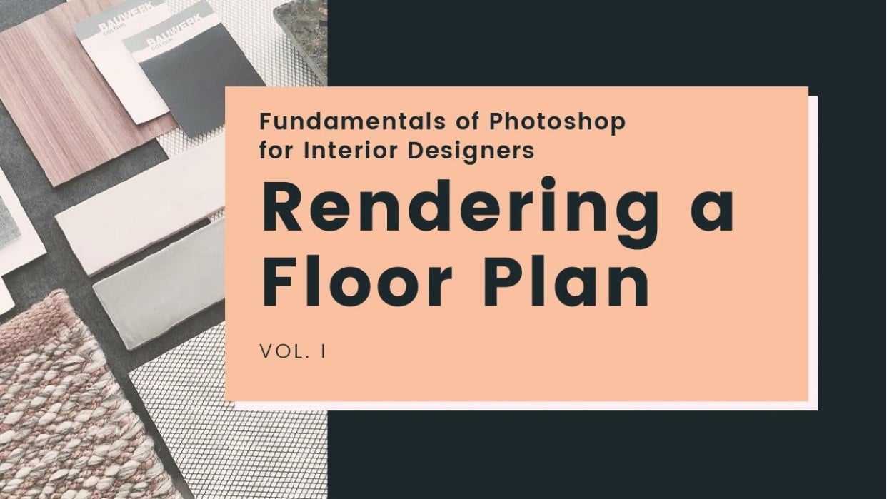 Fundamentals of Photoshop for Interior Designers: Rendering a Floor ...