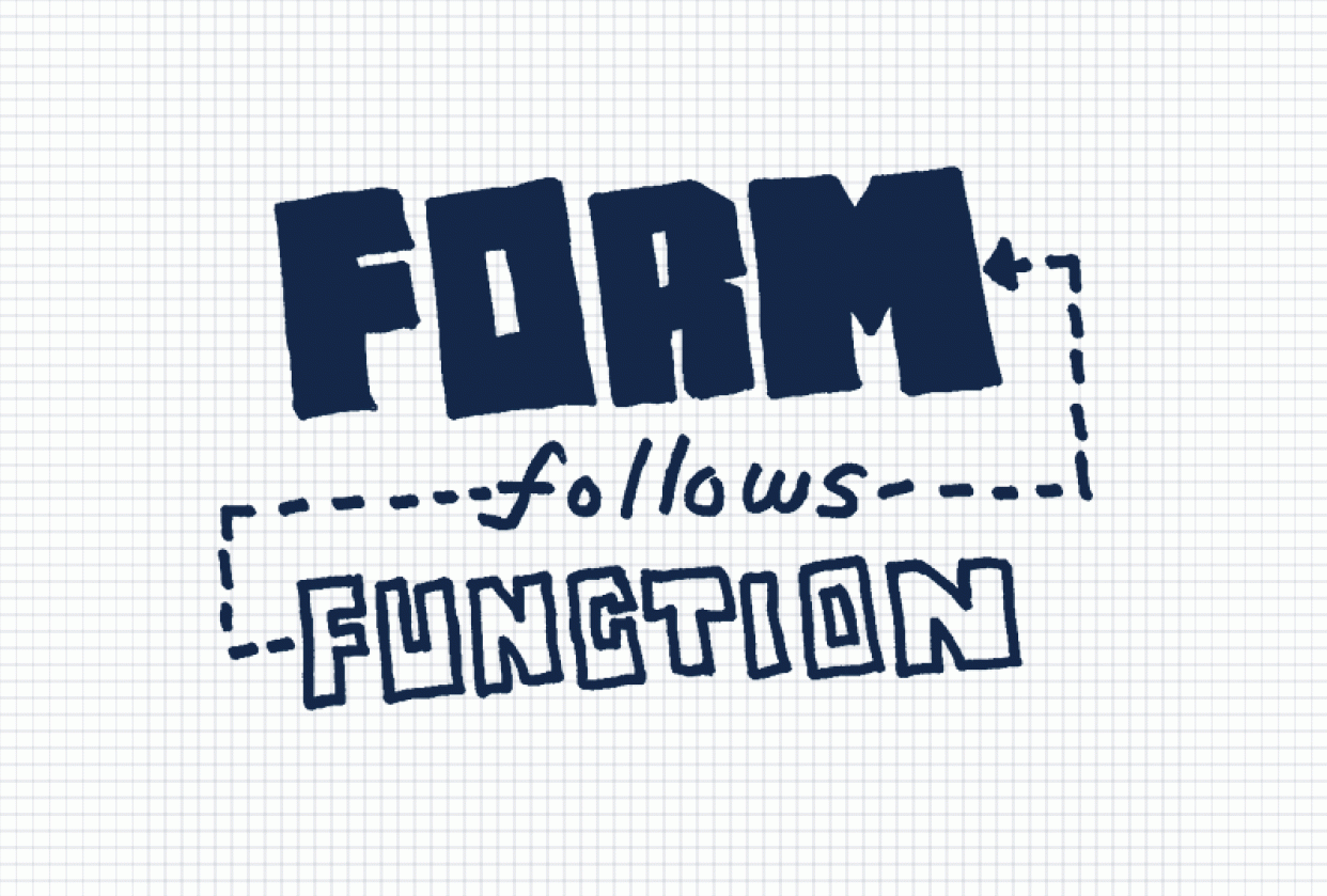 Form follows function | Skillshare Student Project