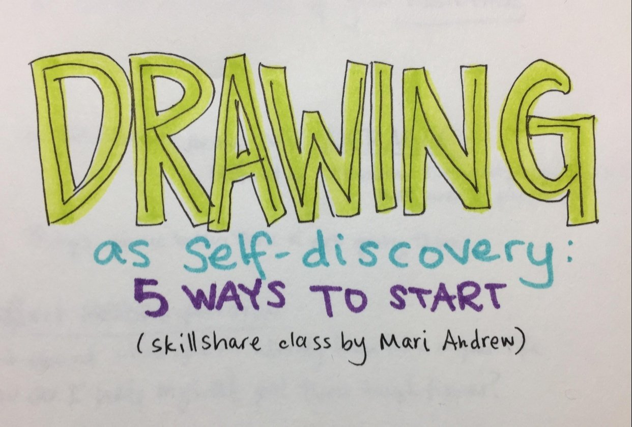 Drawing as Self-Discovery: 5 ways to start | Skillshare Student Project