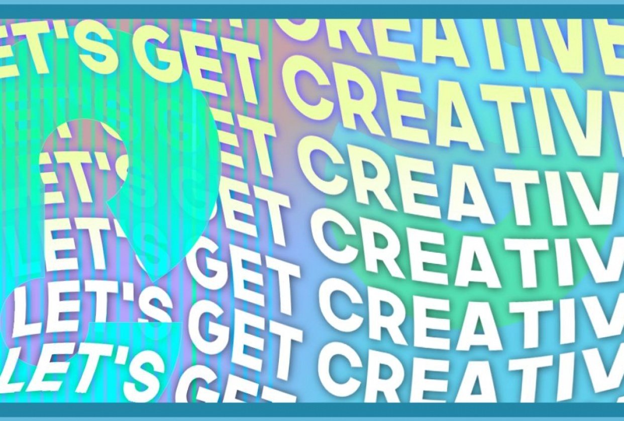 Let's Get Creative | Skillshare Student Project