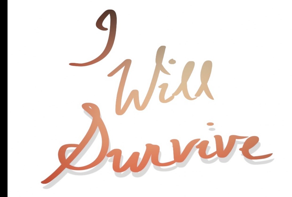 I will Survive | Skillshare Student Project