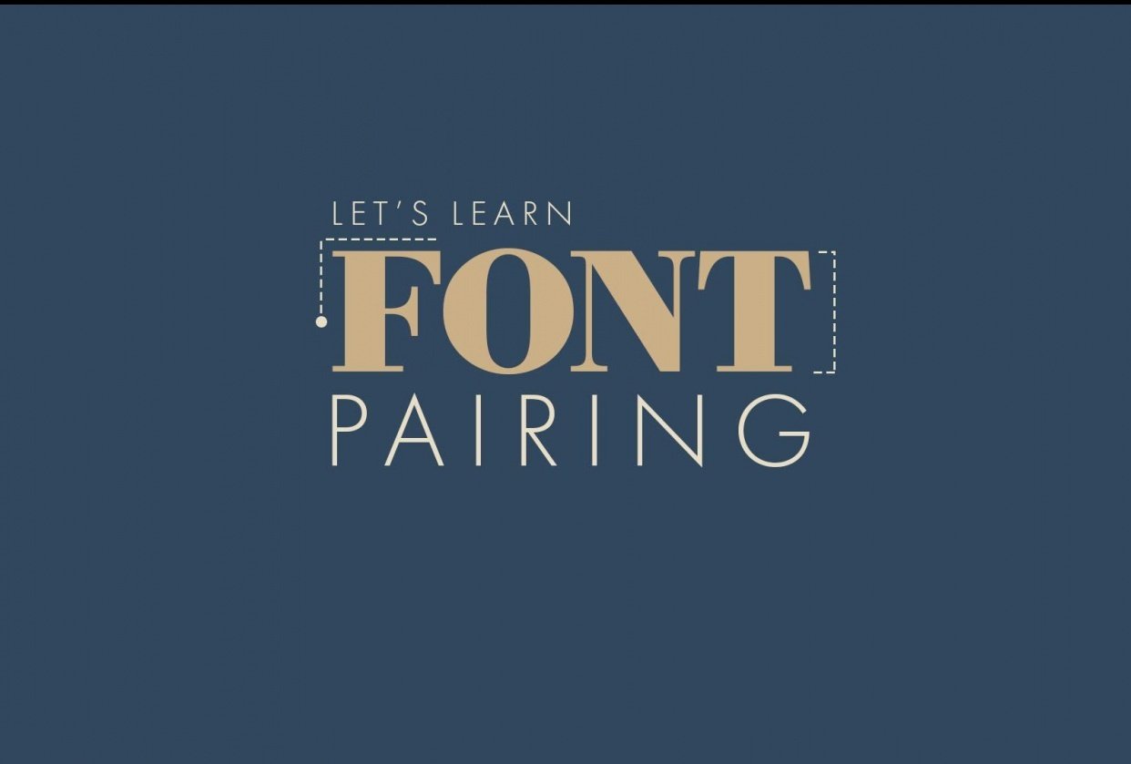 Font Pairing | Skillshare Student Project