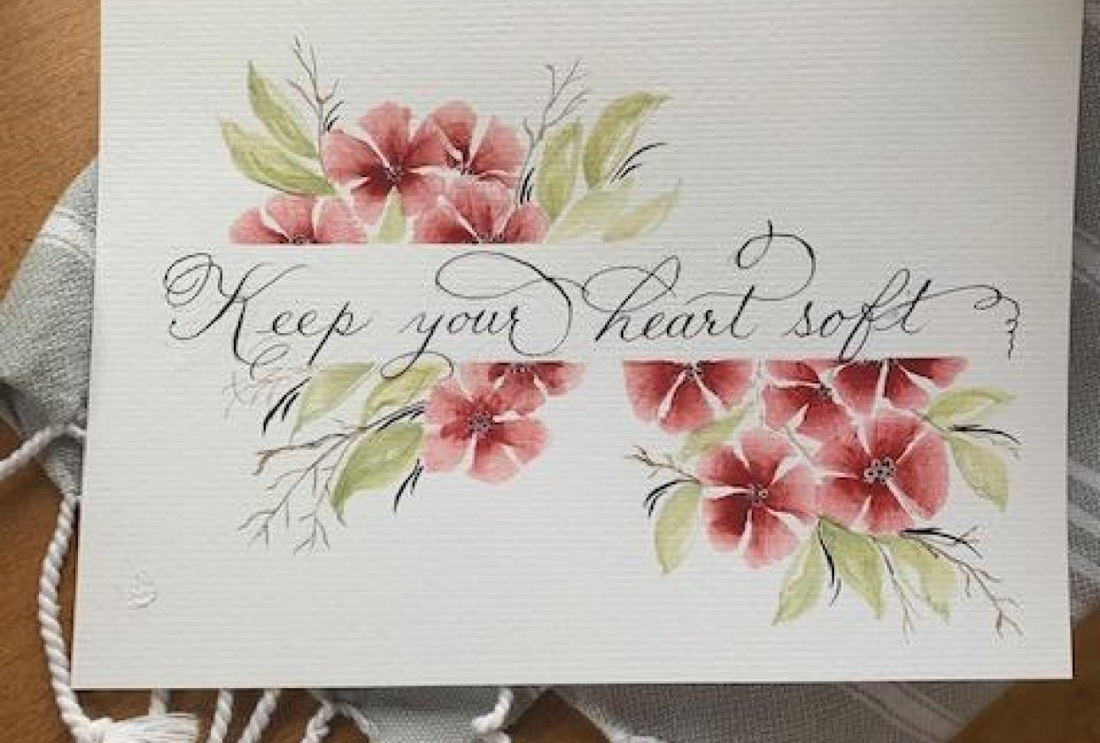 Keep Your Heart Soft | Skillshare Student Project