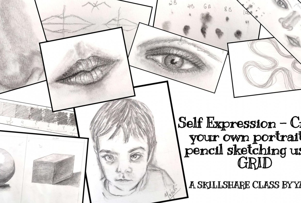 self-expression-create-your-own-portrait-in-pencil-sketching-using-grid-skillshare-student