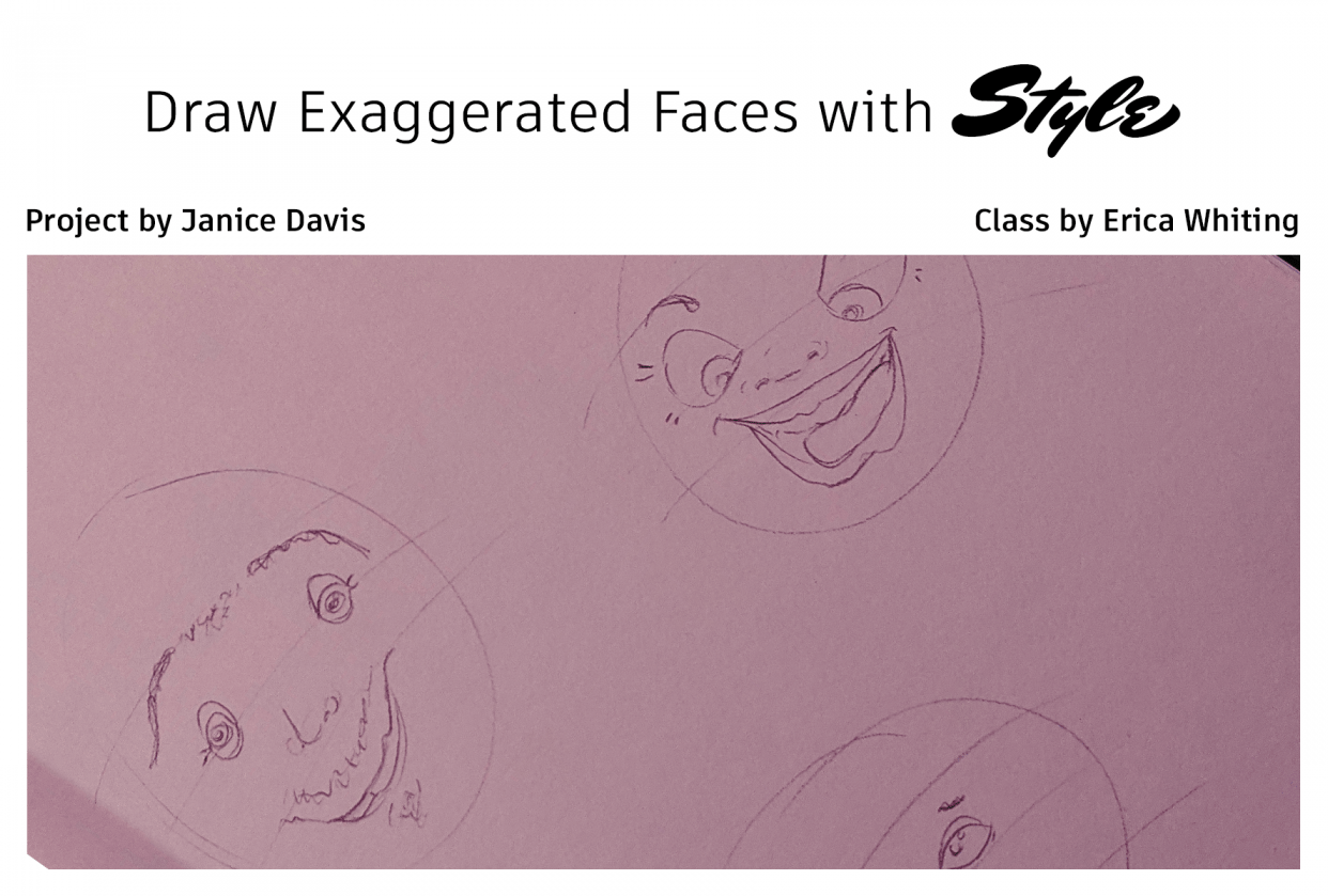 Draw Exaggerated Faces with Style | Skillshare Student Project