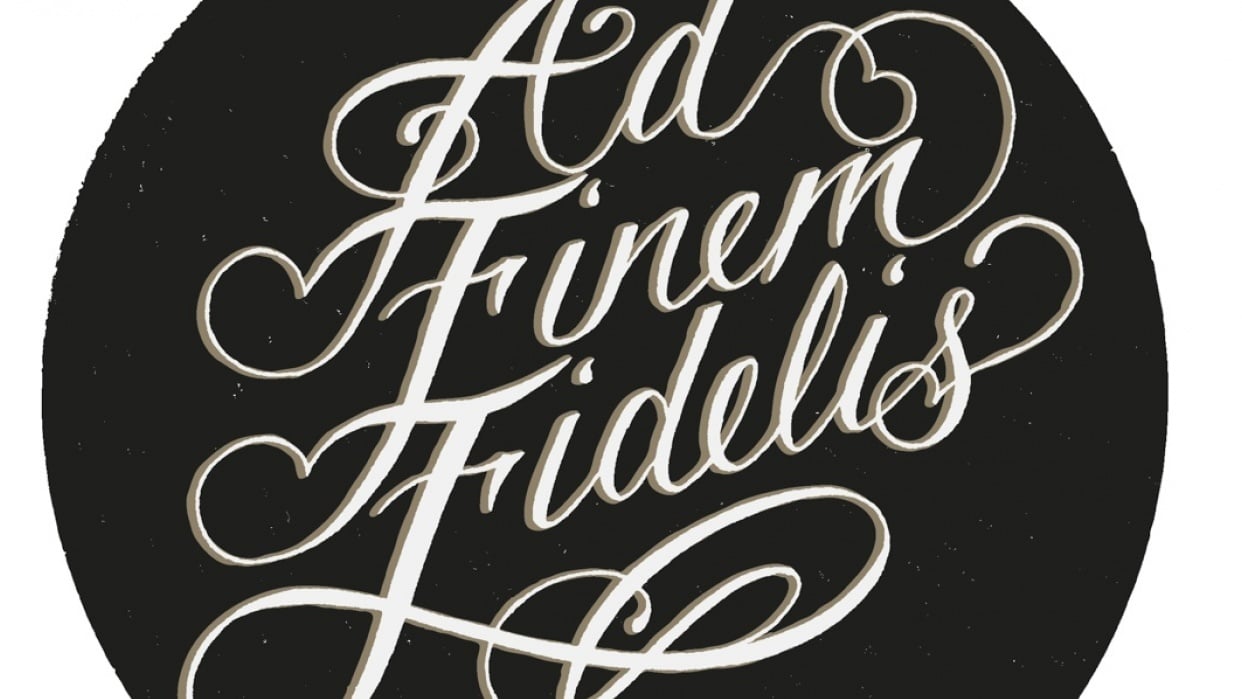 "Ad Finem Fidelis" -Faithful to the End | Skillshare Student Project
