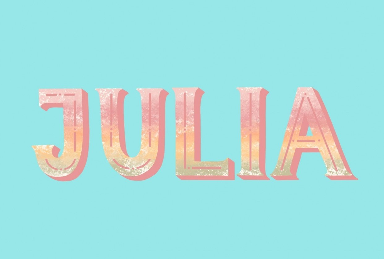 Julia lettering | Skillshare Student Project