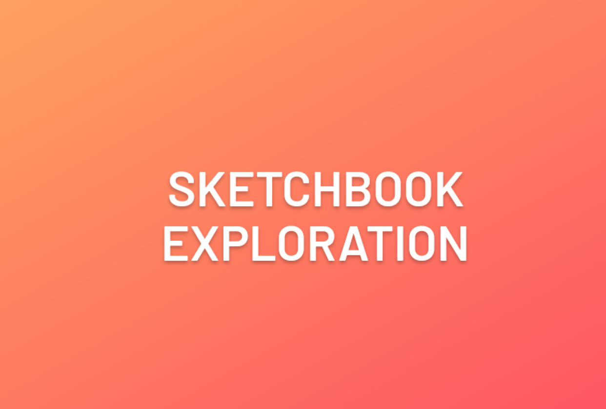 Sketchbook exploration | Skillshare Student Project