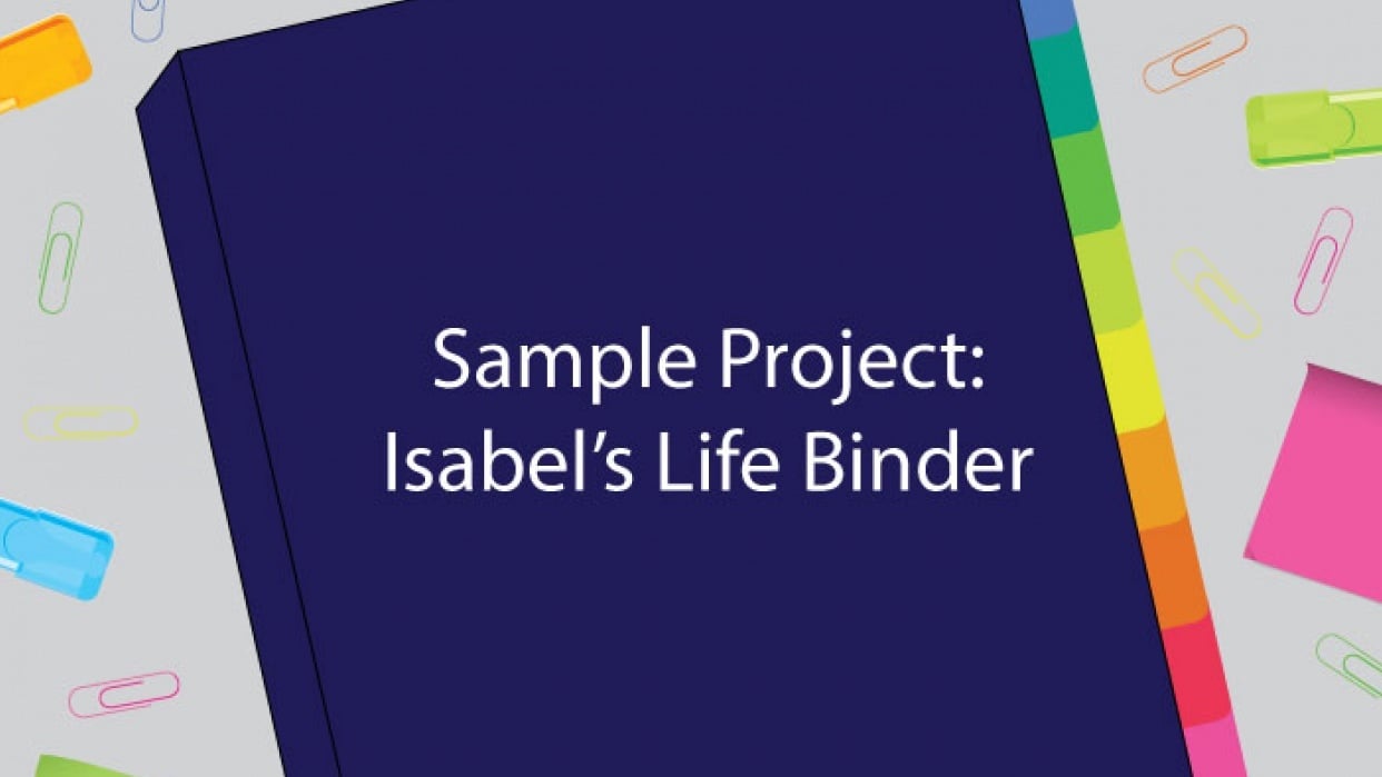 Sample Project: Isabel's Life Binder | Skillshare Student Project