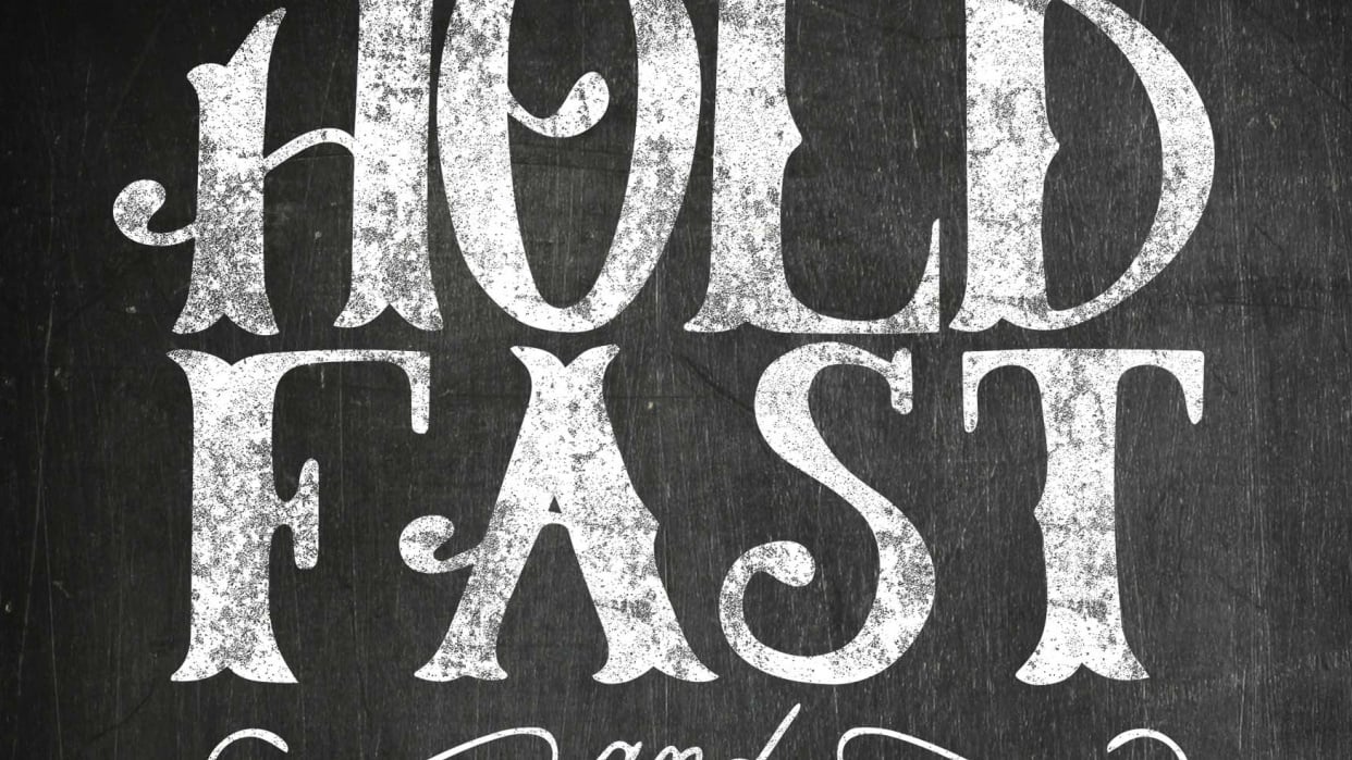 Hold Fast and carry on | Skillshare Student Project