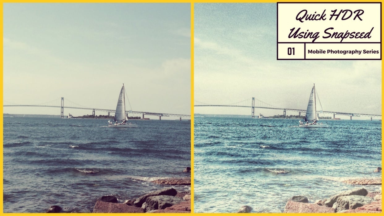 Mobile Photography: Quick HDR Images Using Snapseed | Skillshare Student Project