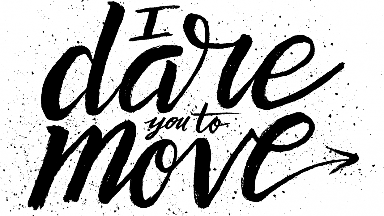 Dare You To Move | Skillshare Student Project