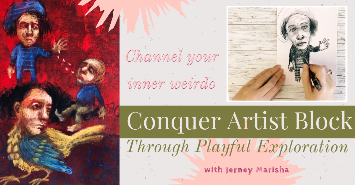 Conquer Artist Block with Playful Exploration in Mixed Media | Jerney ...