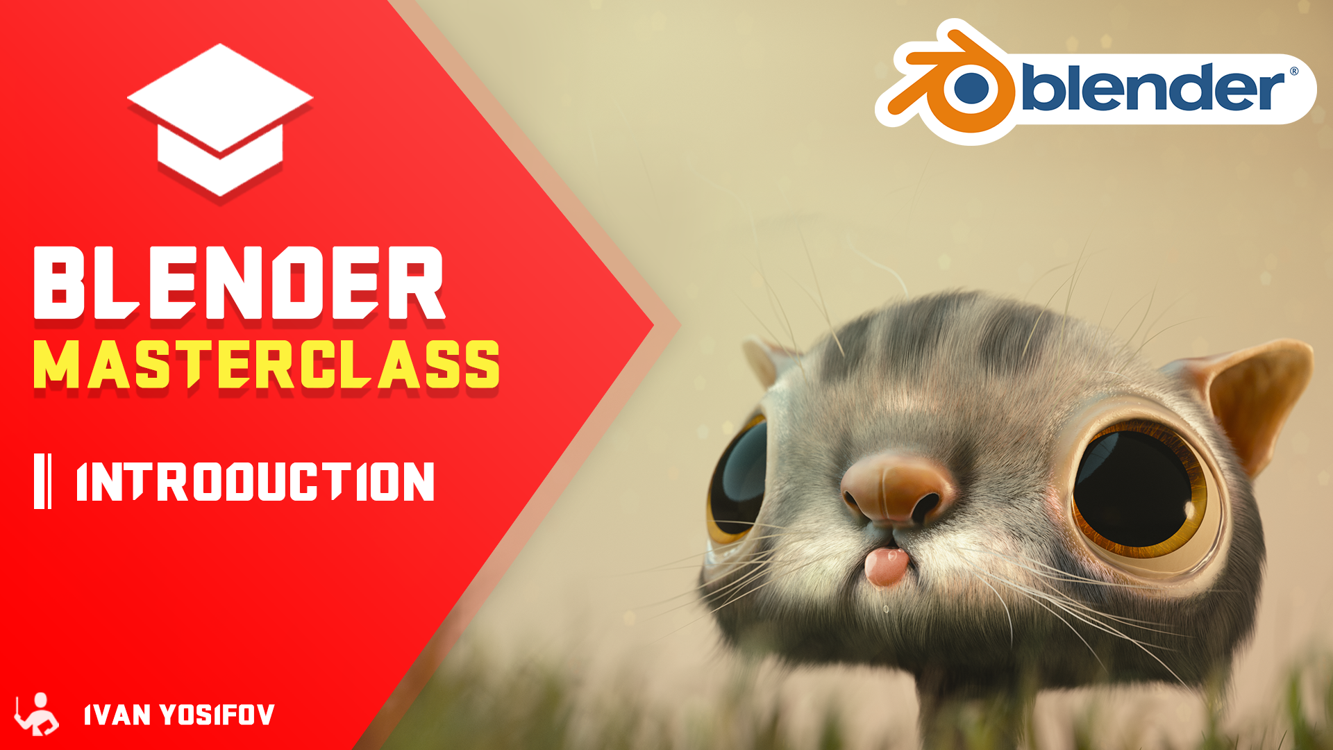 Blender 3D Masterclass From Zero To Hero Ivan Yosifov Skillshare
