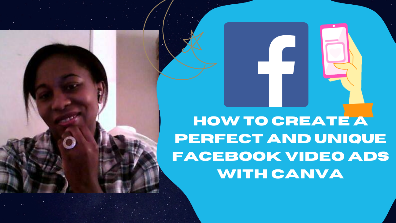 Facebook and Canva: How to create a perfect and unique facebook video ...
