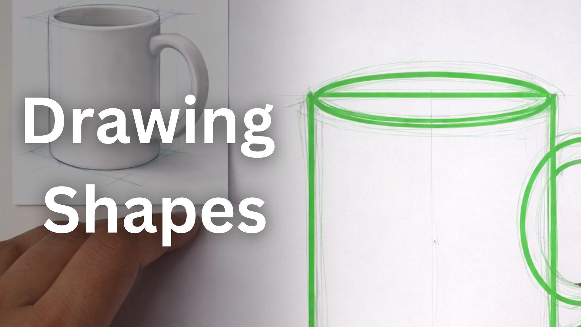 See Objects as Shapes When Drawing for Beginners and Feel Calm Starting ...