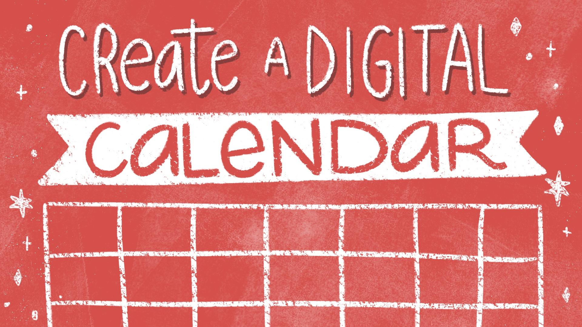 Create A Digital Calendar Big Dream Planners Skillshare