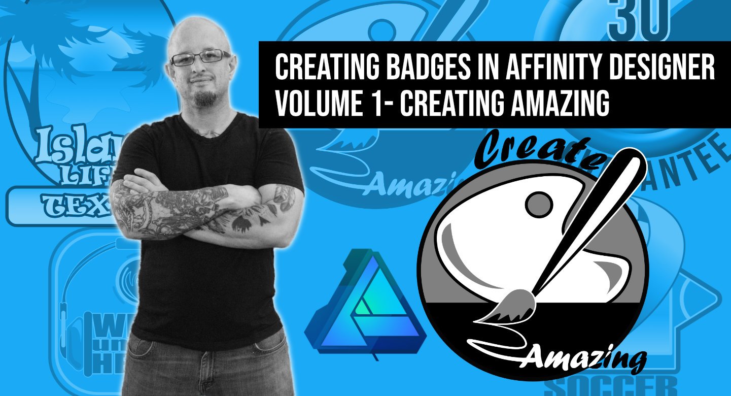 Making badges and logos in Affinity designer- Volume 1 the Artist badge ...