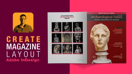 Create a Magazine Layout in Adobe InDesign | Elias Sarantopoulos ...