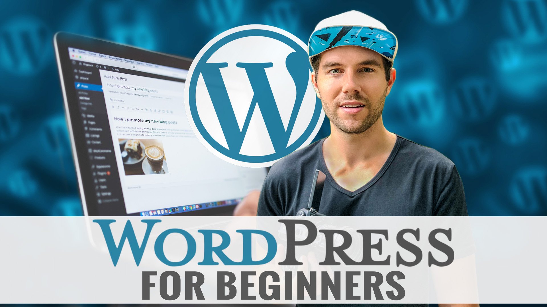 Website Design In WordPress For Beginners Learn To Build A Website In 1 Hour 100 Free 