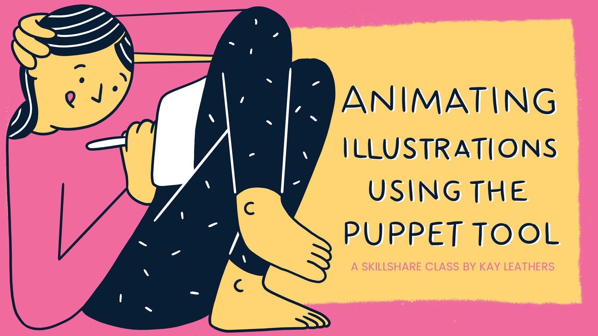 Animating Illustrations Using The Puppet Tool Kay Leathers Skillshare