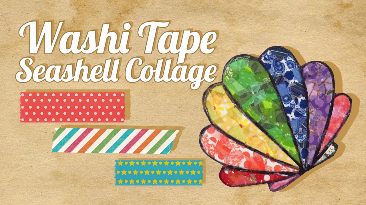 Washi Tape Seashell Collage | Daniela Mellen | Skillshare