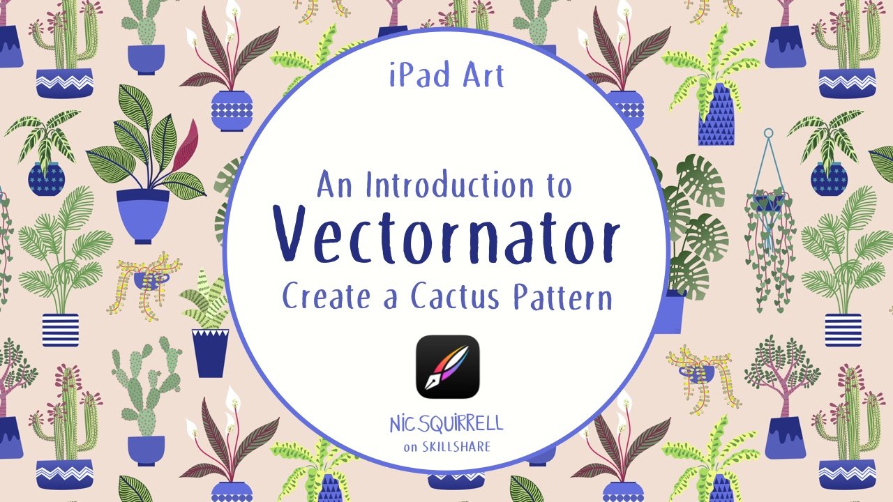 iPad Art: An Introduction to Vectornator - Create a Cactus Pattern ...