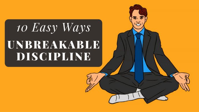 How to Achieve Anything with 10 Powerful Ways to Build Self-Discipline ...