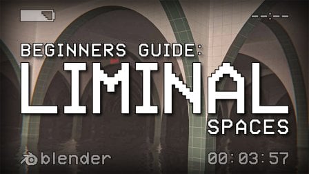Blender 3D Animation: Discover the Haunting Beauty of Liminal Spaces | Harry Helps | Skillshare