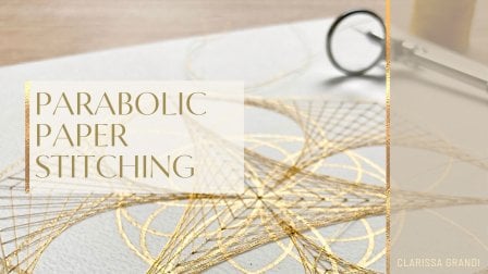 Parabolic Paper Stitching: Geometric Curves from Straight Lines ...