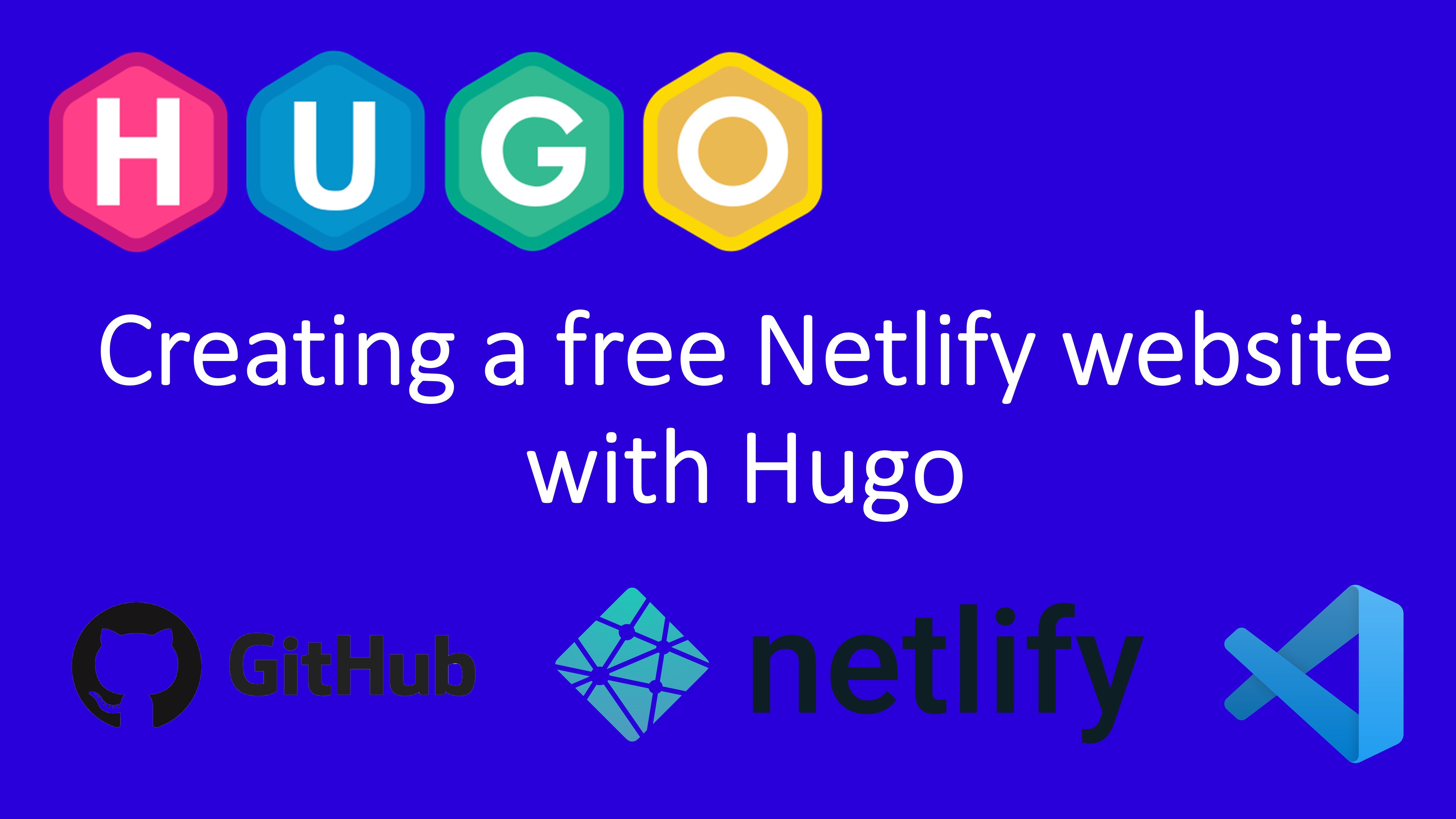 Creating A Free Netlify Website With Hugo The Static Site Generator 