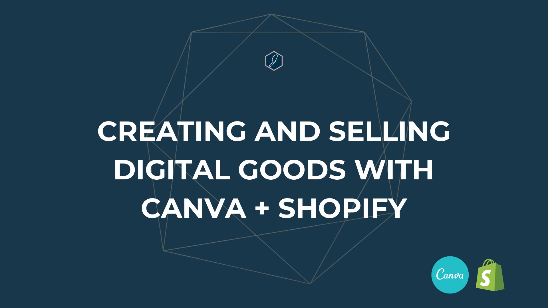 Creating and Selling Digital Products with Canva + Shopify | Jessica ...