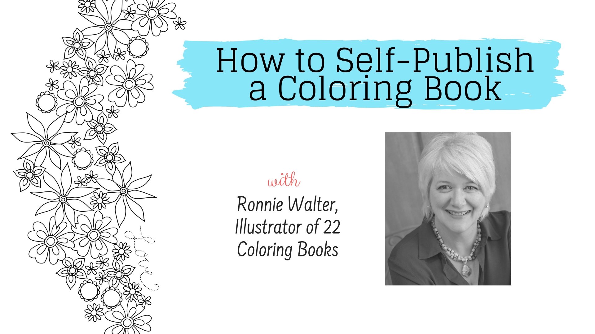  How To Self Publish A Coloring Book Ronnie Walter Skillshare
