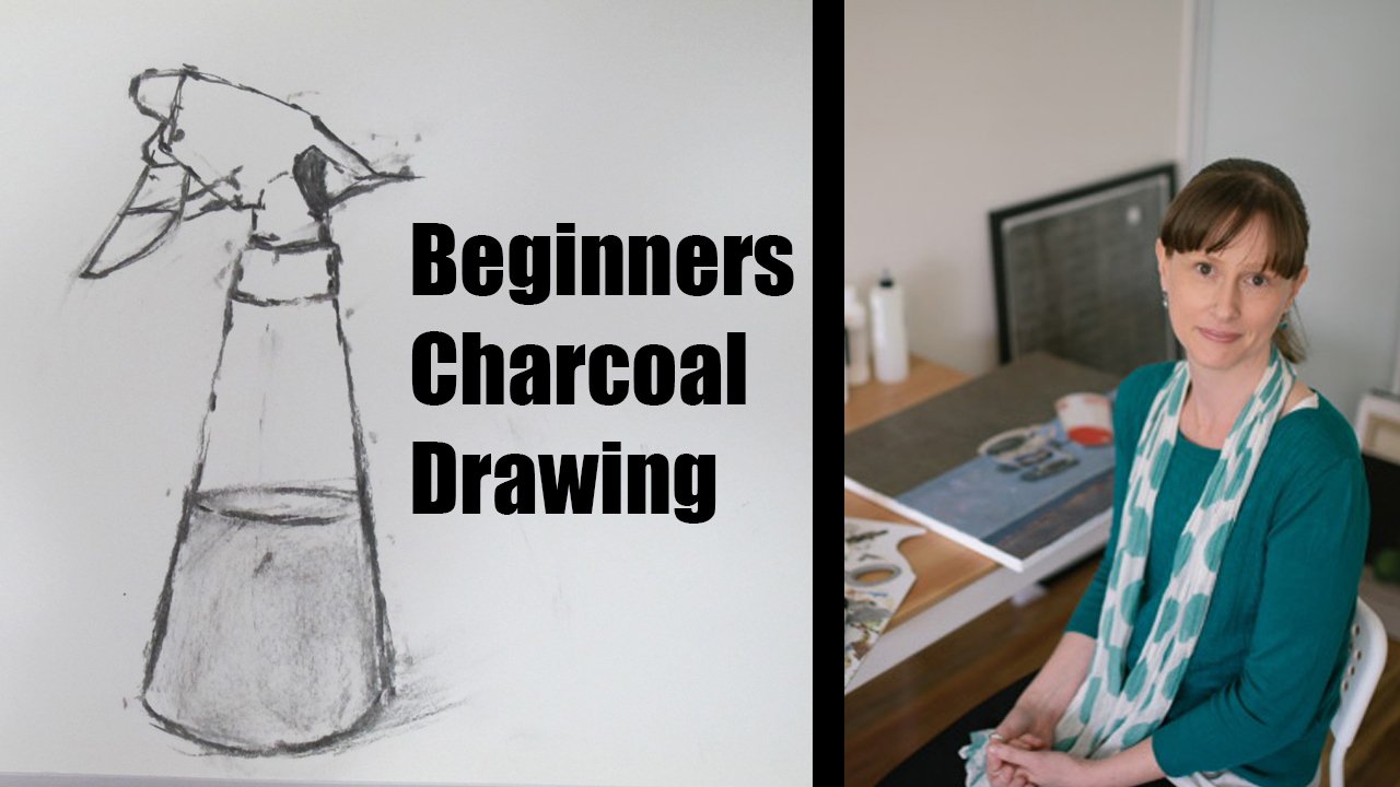 Beginners Charcoal Drawing: Learn to Draw with Willow Charcoal ...