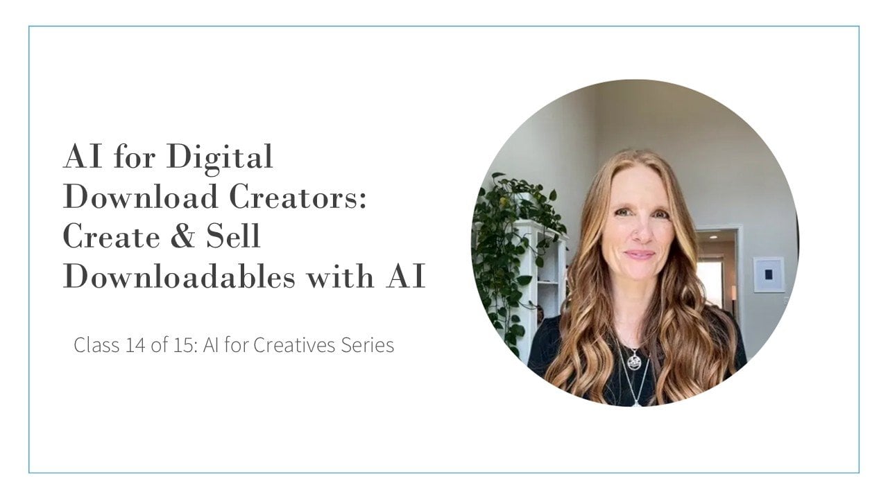 AI for Digital Download Creators: Create & Sell Downloadables with AI | Samantha Cooper | Skillshare