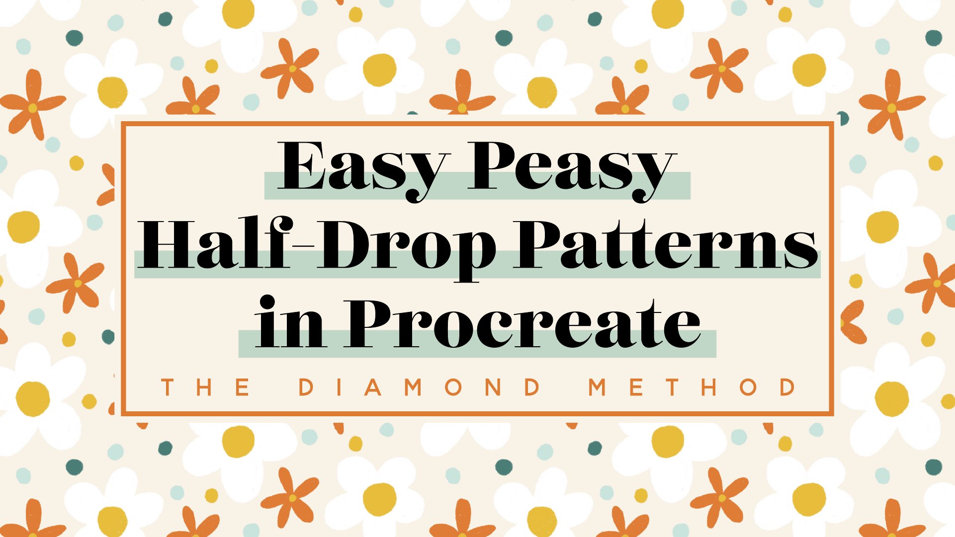Easy Half Drop Patterns In Procreate : The Diamond Method | Rebecca ...