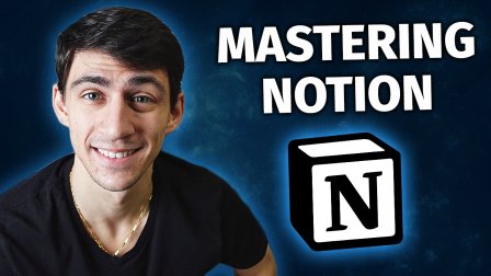 Mastering Notion: Streamline Your Productivity and Organize Your Life | Demetri Panici | Skillshare