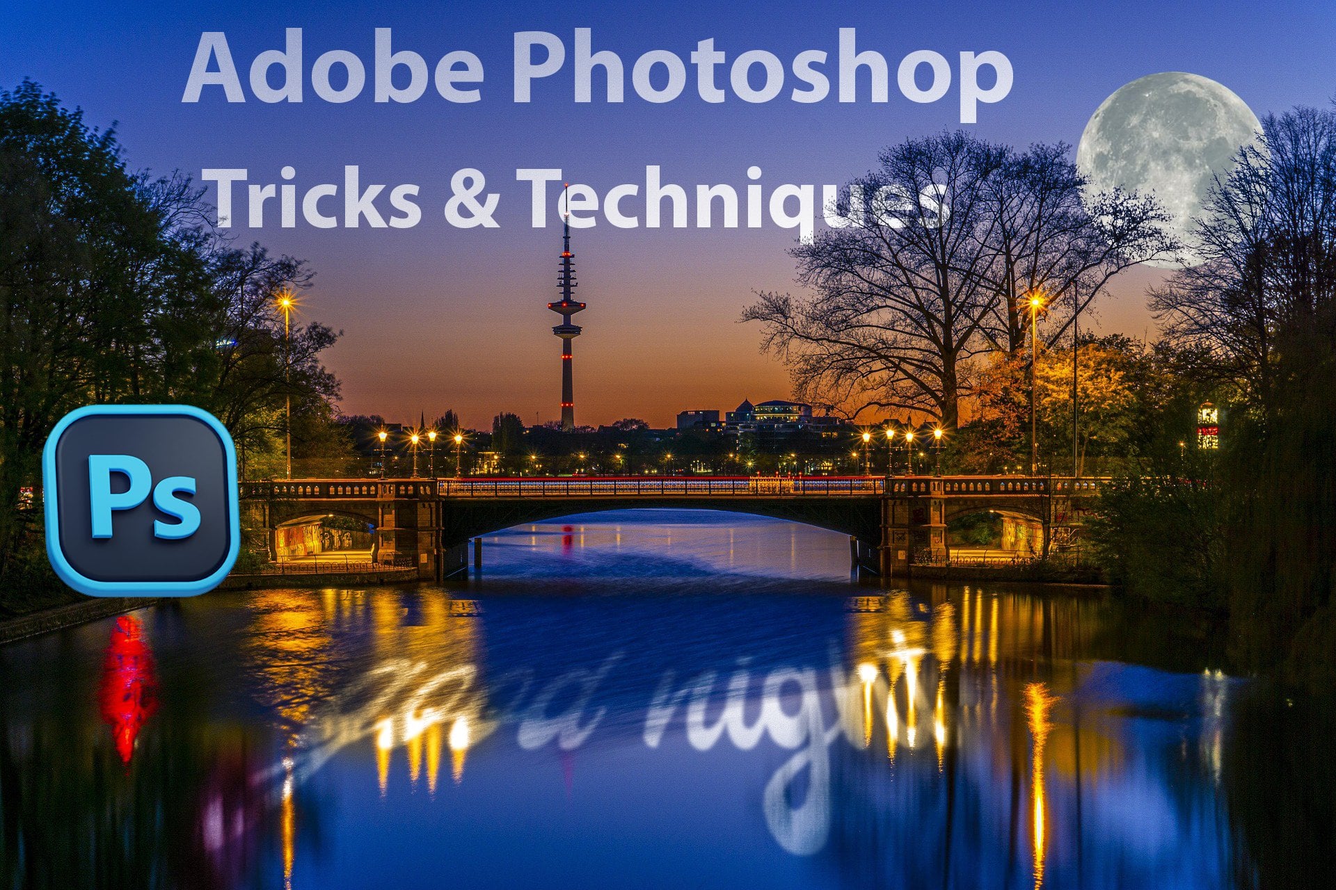 Adobe Photoshop: trucos y técnicas: aprende a editar de forma ...