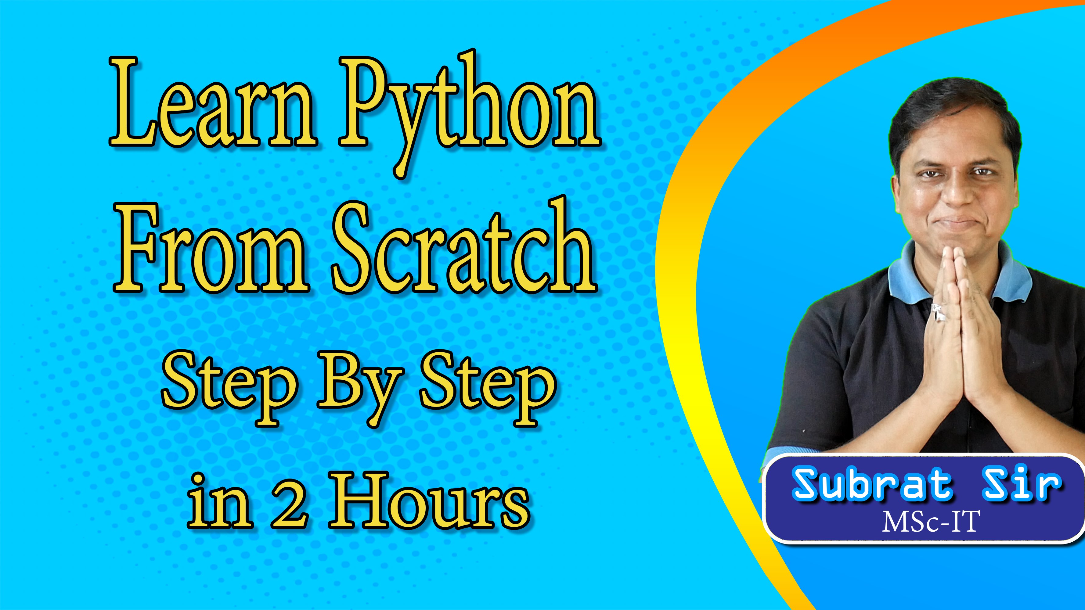 Learn Python From Scratch With Examples For Beginners In 2 Hours 