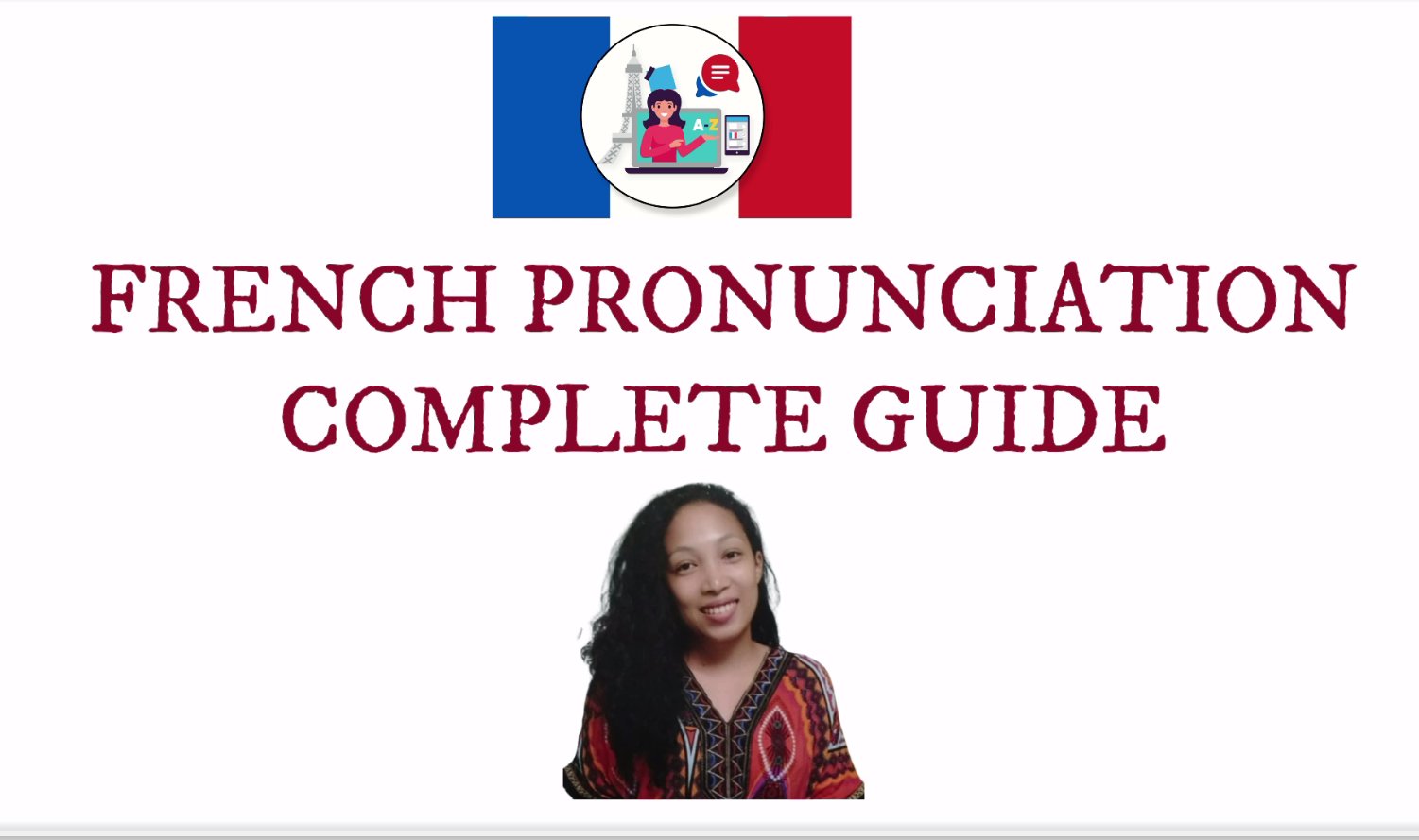 FRENCH PRONUNCIATION : COMPLETE GUIDE | Tiana Rak | Skillshare