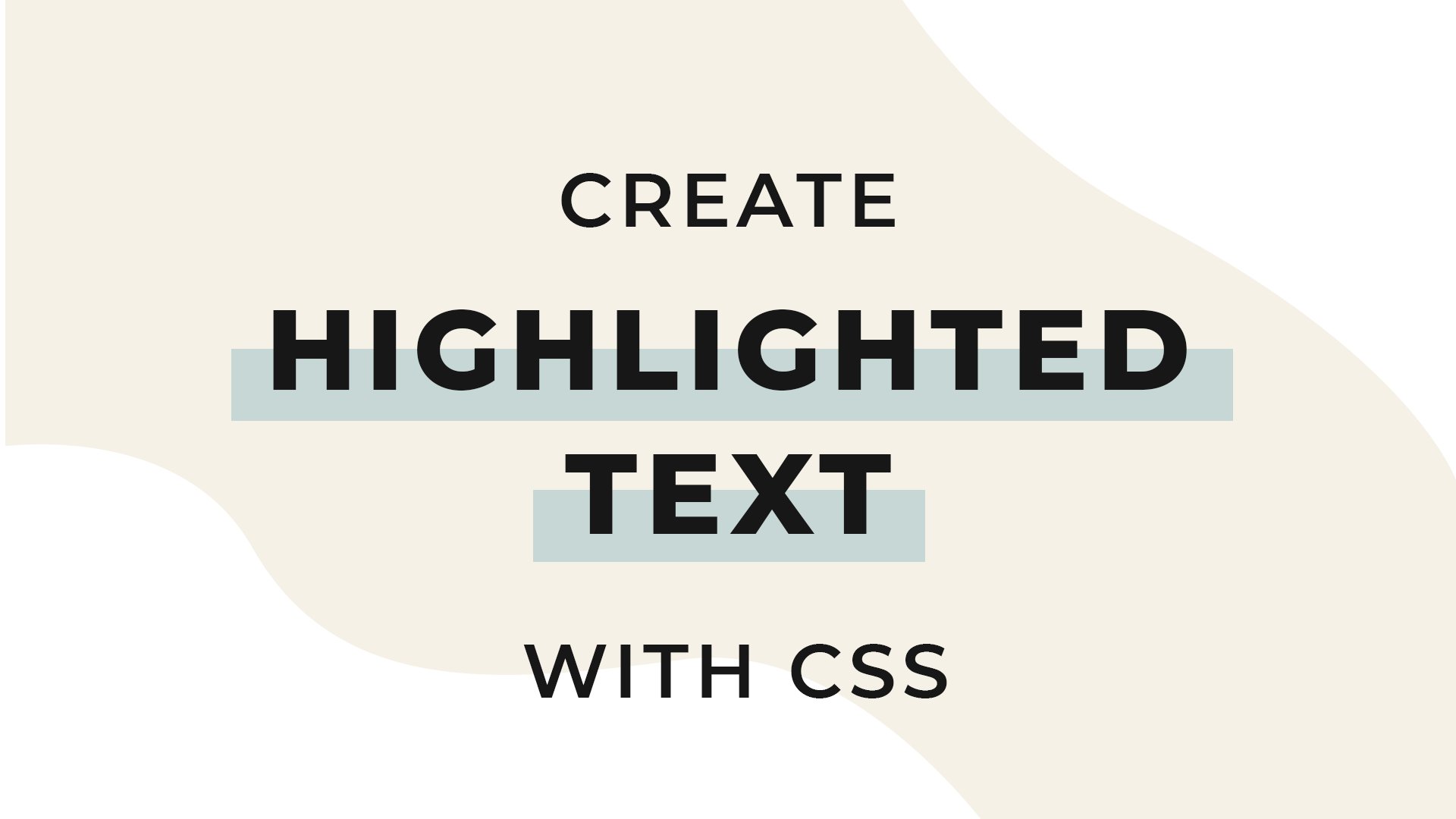 Create Highlighted Text With CSS Amanda Olson Skillshare