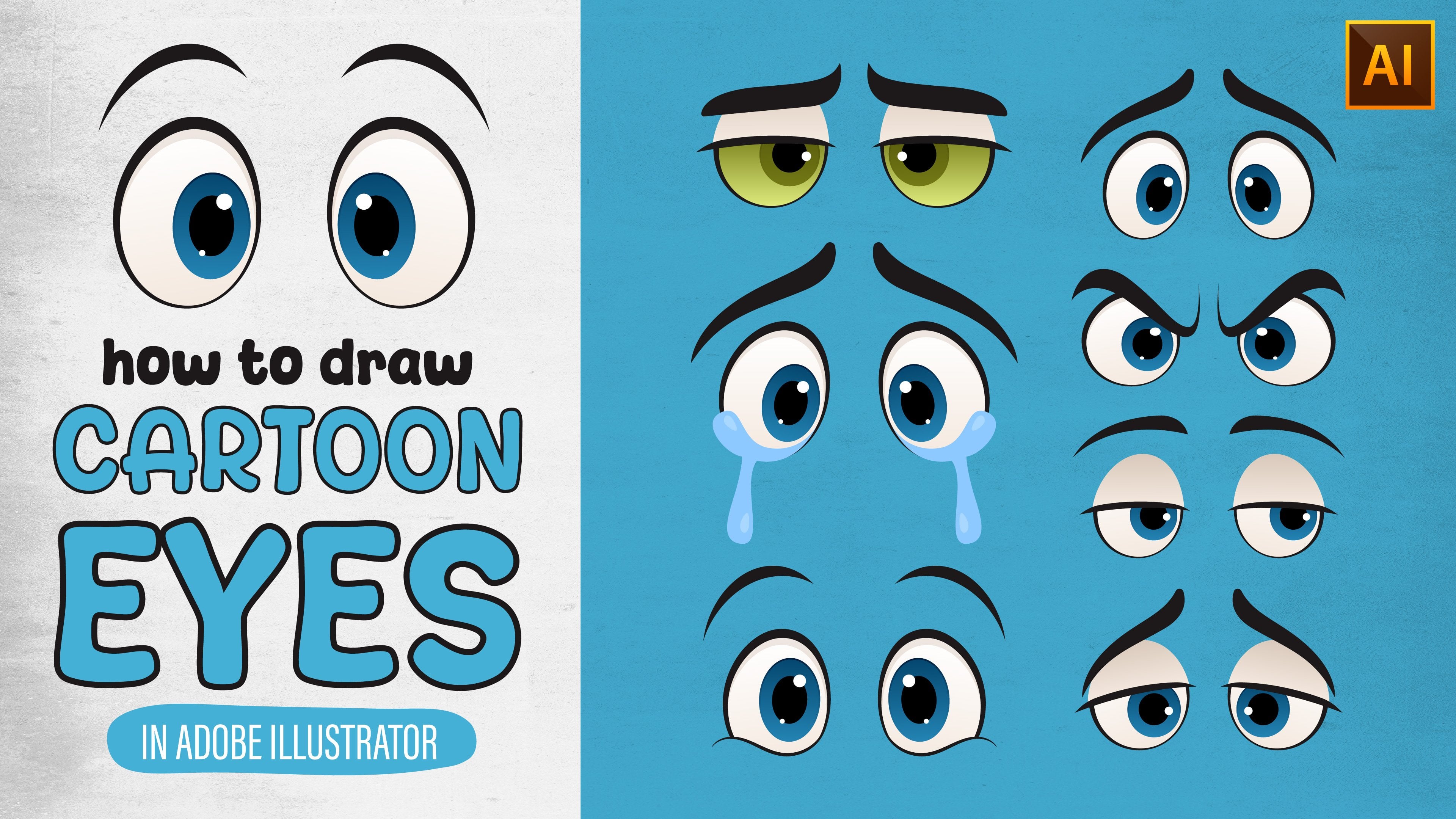 Cartoon Eyes in Adobe Illustrator: Draw Emotions Like a Pro | Emil ...