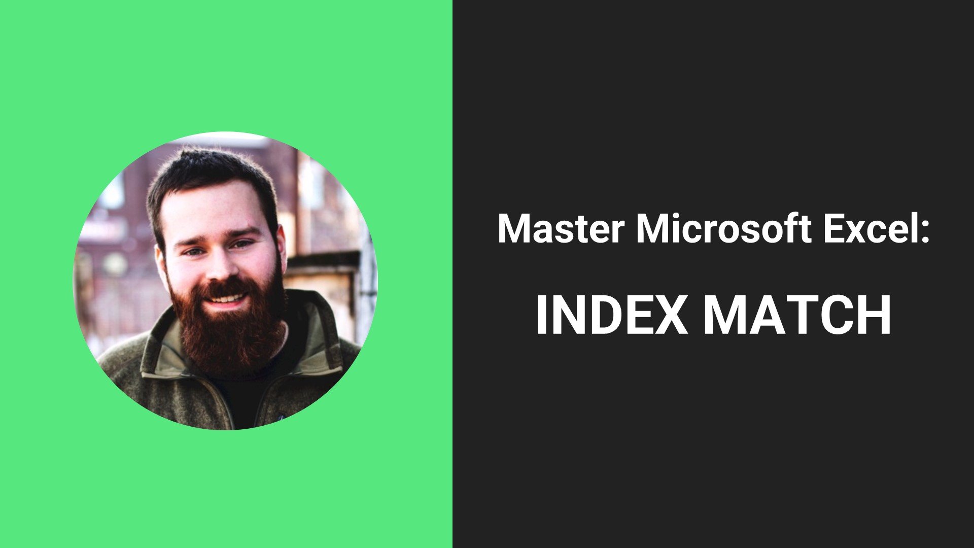 Master Microsoft Excel Learn The Index Match Fast Jeremy Schilling 