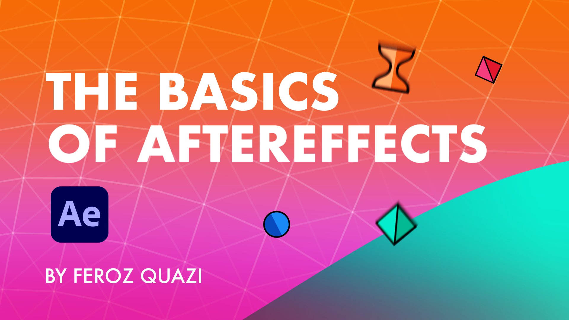 A Beginners Guide To Aftereffects Feroz Quazi Skillshare